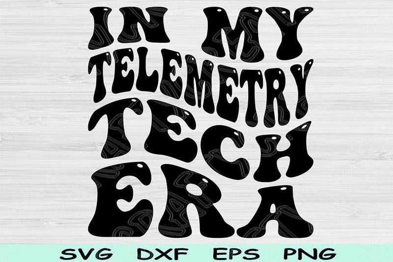 In My Telemetry Tech Era Svg Dxf Png Cut Files, Telemetry Tech Svg ...