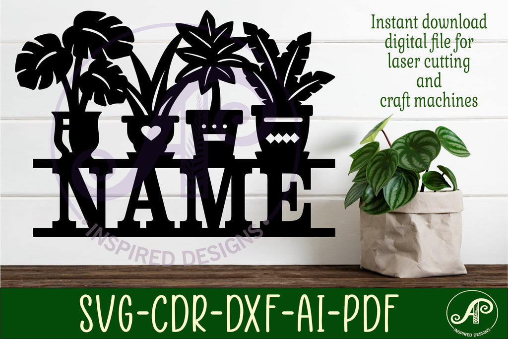 Indoor plants name sign svg laser cut file - So Fontsy