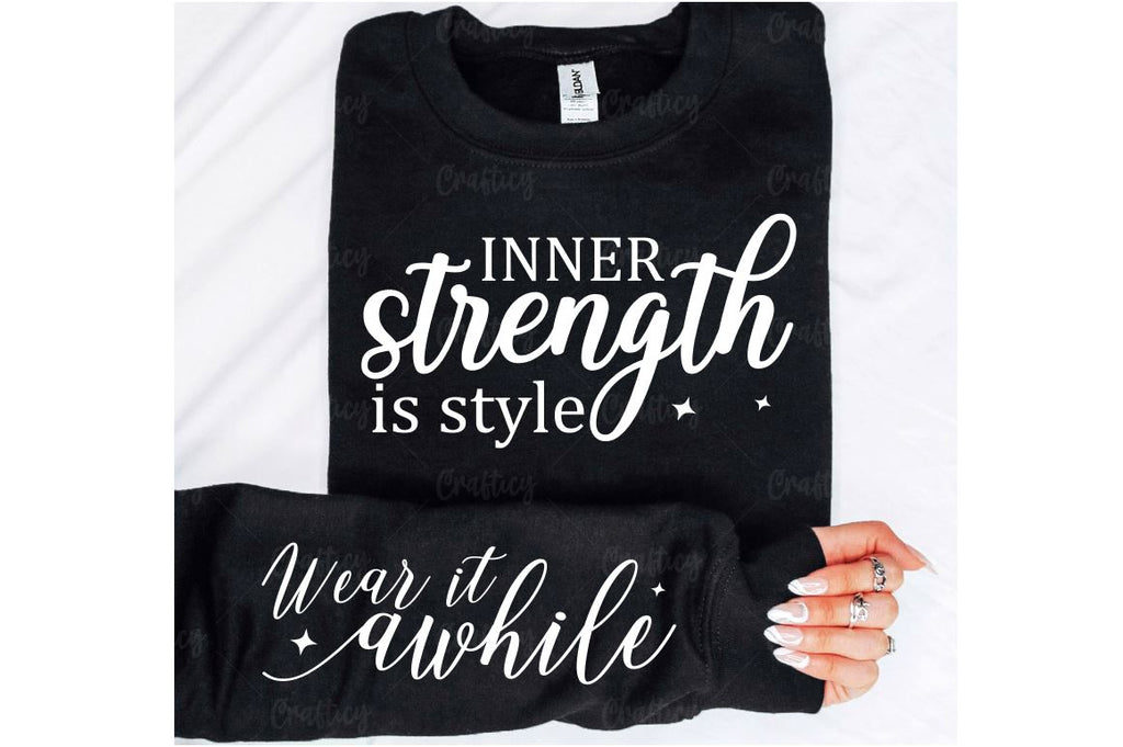 Inner strength is style Sleeve SVG Design - So Fontsy