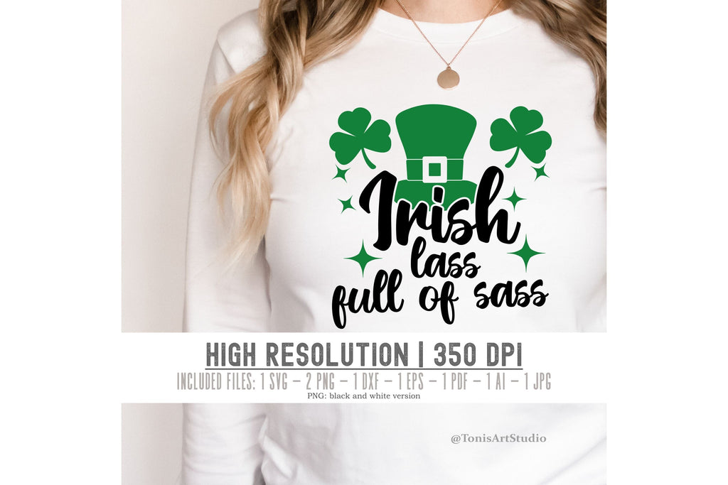 Irish Lass Full Of Sass Svg | St Patricks Day Svg Cut Files - So Fontsy