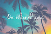 Island Getaway, Cute Handwritten Font - So Fontsy