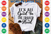 It's all good in the trailer hood SVG DESIGN - So Fontsy