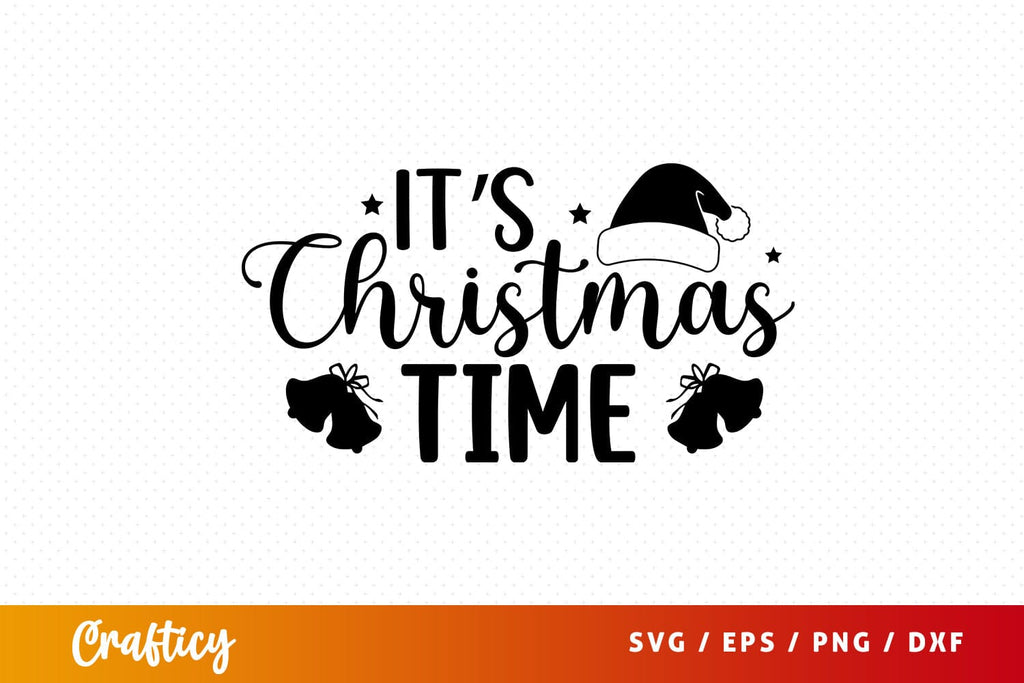 Its christmas time SVG Design - So Fontsy