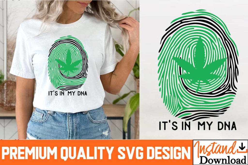 It's in my DNA SVG Design, It's in my DNA Sublimation PNG, It's in my ...