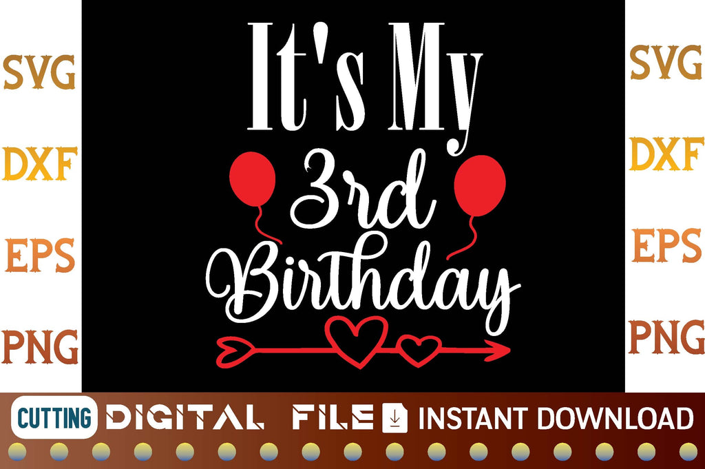It's My 3rd Birthday svg - So Fontsy
