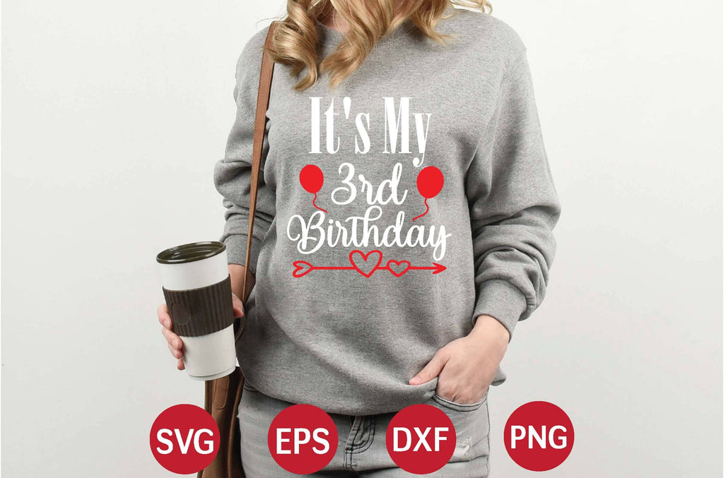It's My 3rd Birthday svg - So Fontsy
