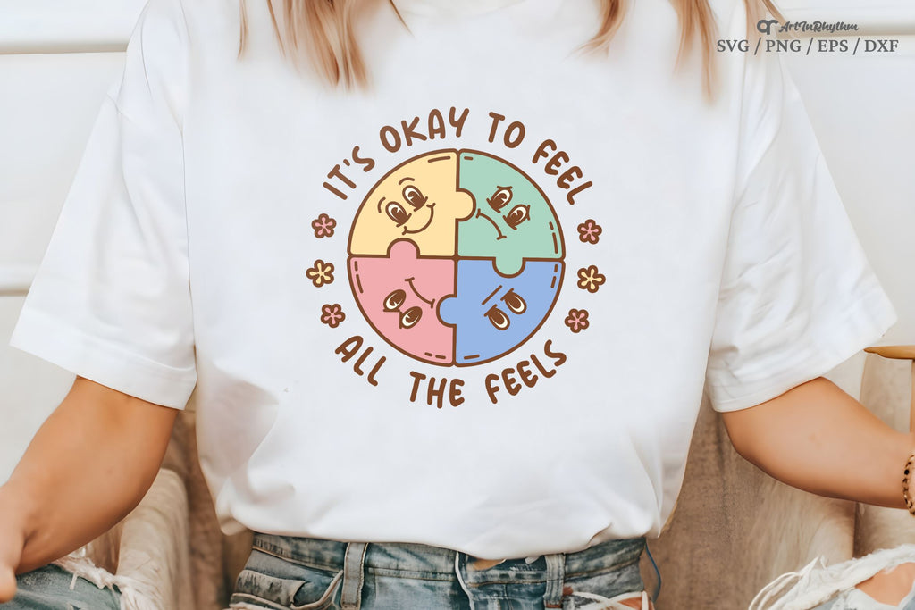 It's ok to feel all the feels Svg, Mental Health Svg, Positive Svg ...