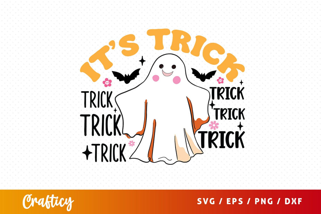 Its Trick Trick Trick Trick Trick Trick Trick Svg Design So Fontsy