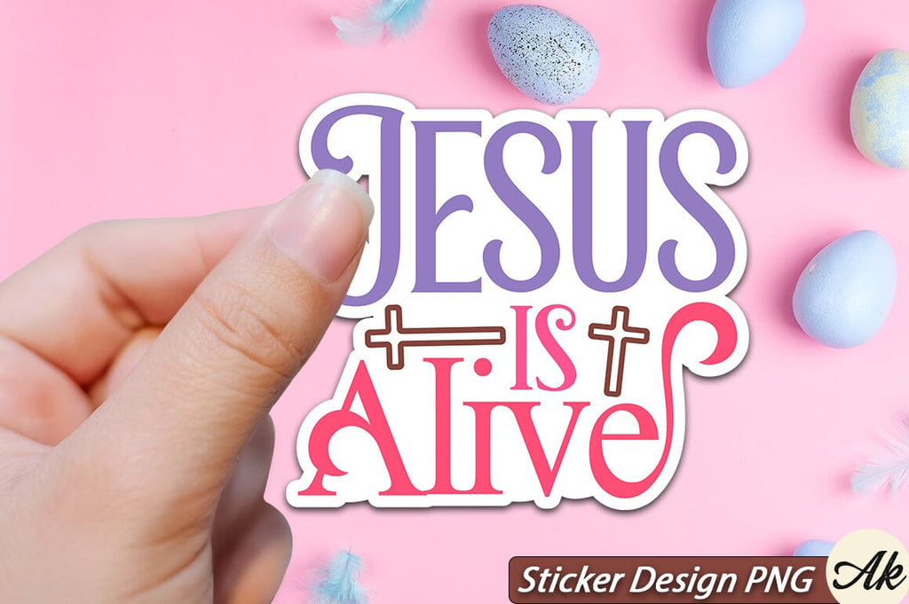 Jesus Is Alive SVG And Sticker PNG Design - So Fontsy