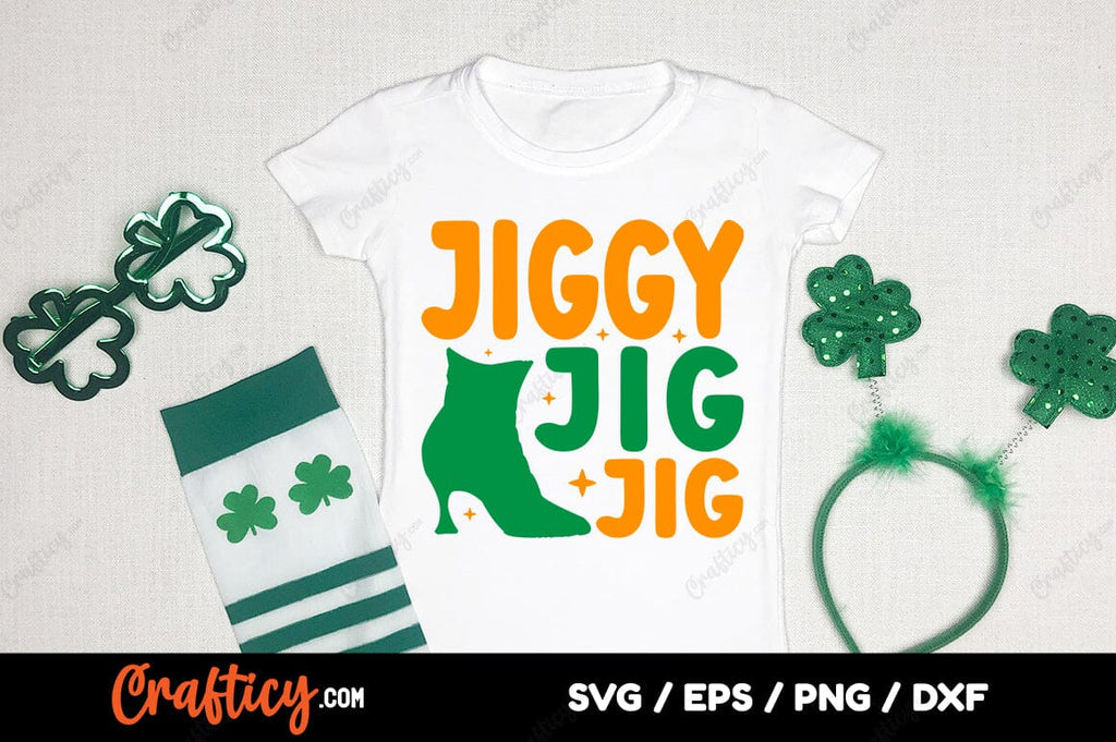 Jiggy jig jig SVG Design - So Fontsy