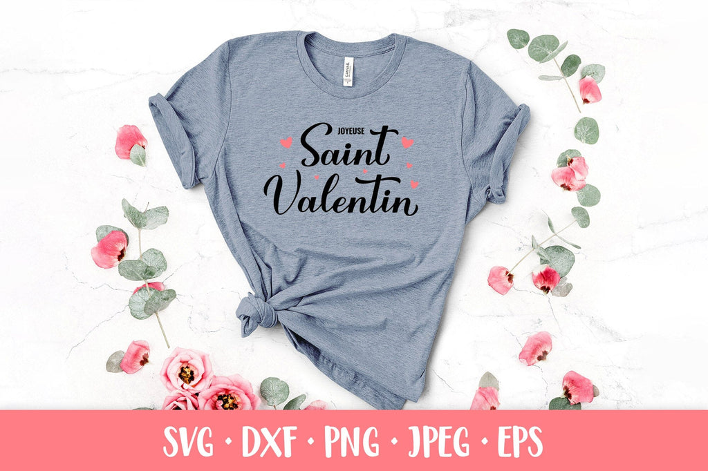 Joyeuse Saint Valentin - Happy Valentines Day in French SVG - So Fontsy