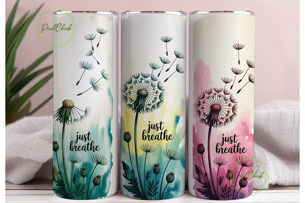 Just Breathe Dandelion 20oz Tumbler Wrap - So Fontsy