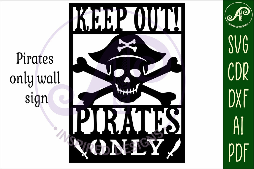 Keep out, Pirates only wall sign, SVG laser cut file - So Fontsy
