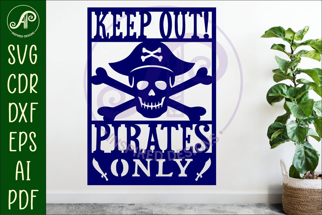 Keep out, Pirates only wall sign, SVG laser cut file - So Fontsy
