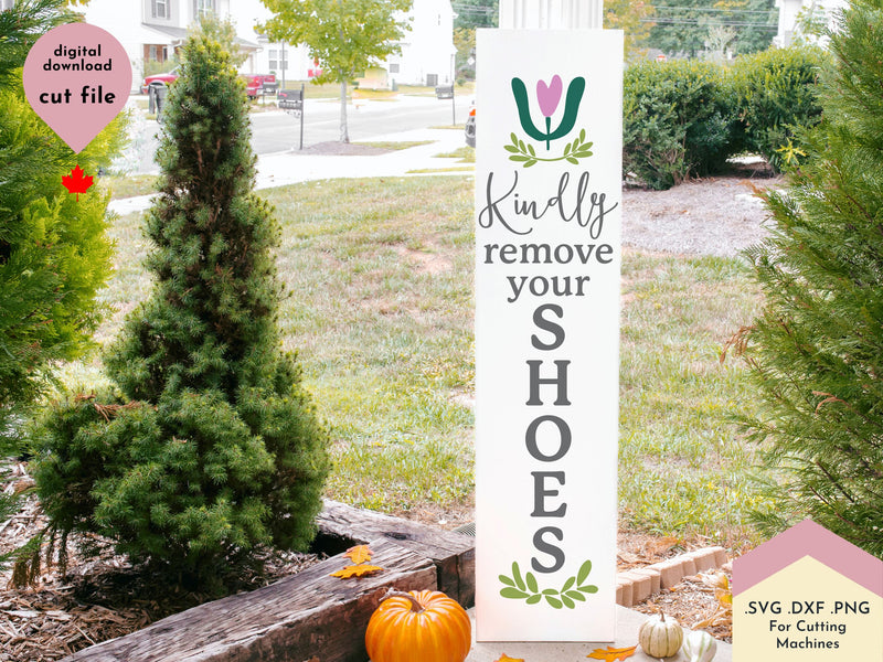 Kindly Remove your Shoes Vertical Porch Sign SVG Cut File - So Fontsy