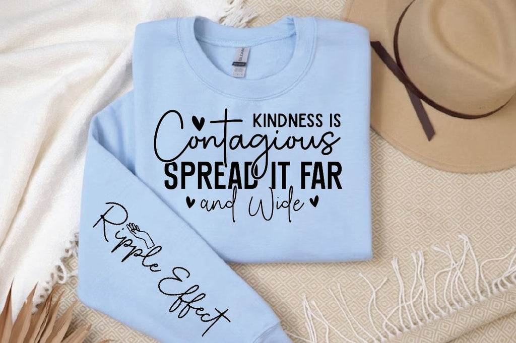Kindness is Contagious Spread It Far and Wide Sleeve SVG Design ...