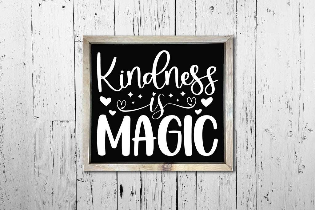 Kindness is Magic SVG DXF PNG EPS PDF - So Fontsy