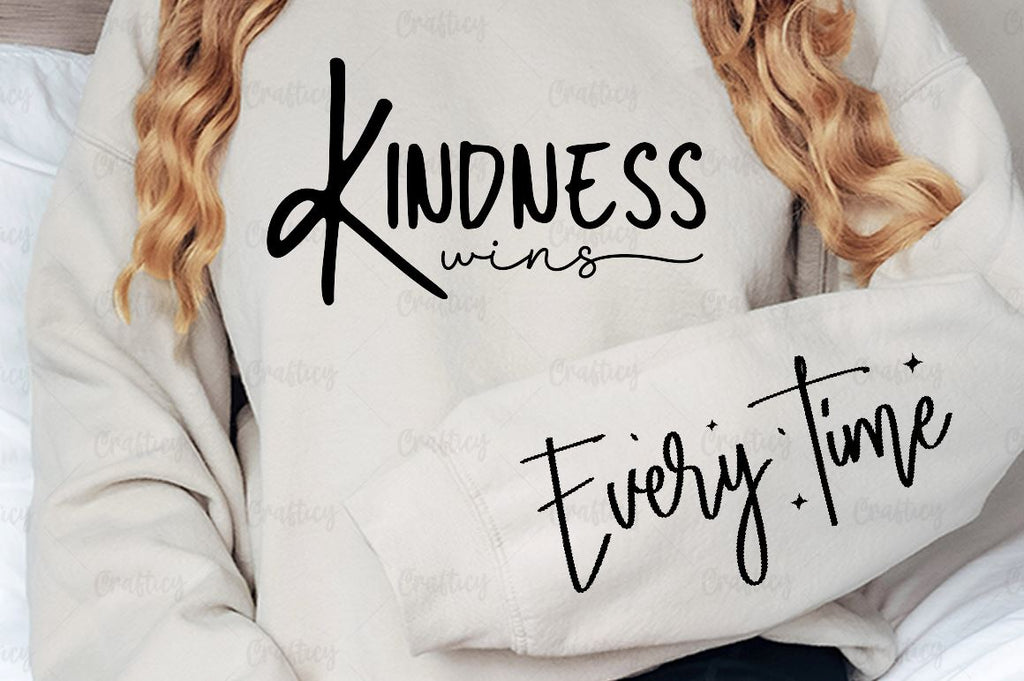 Kindness wins Sleeve SVG Design - So Fontsy