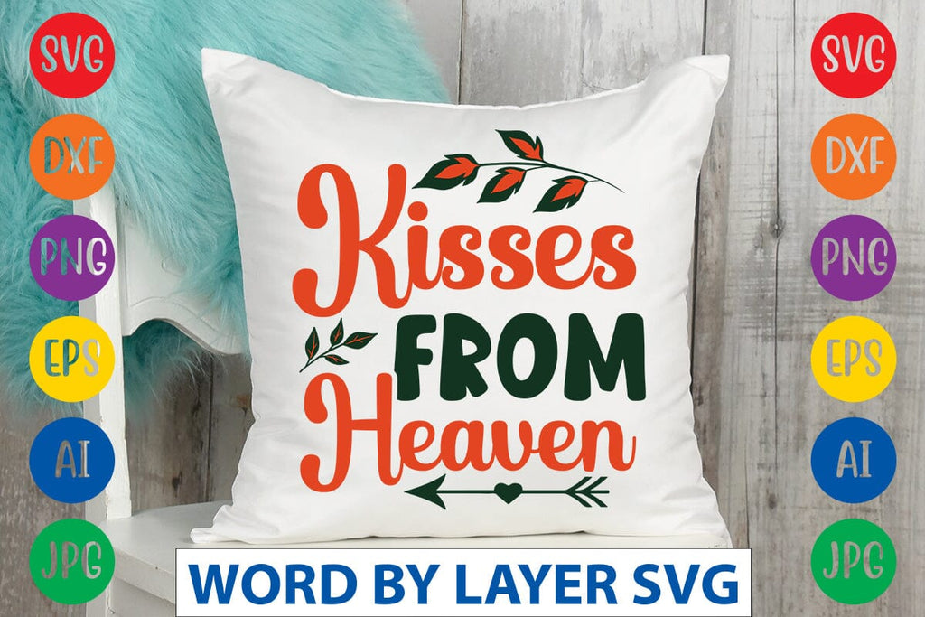Kisses From Heaven svg design - So Fontsy