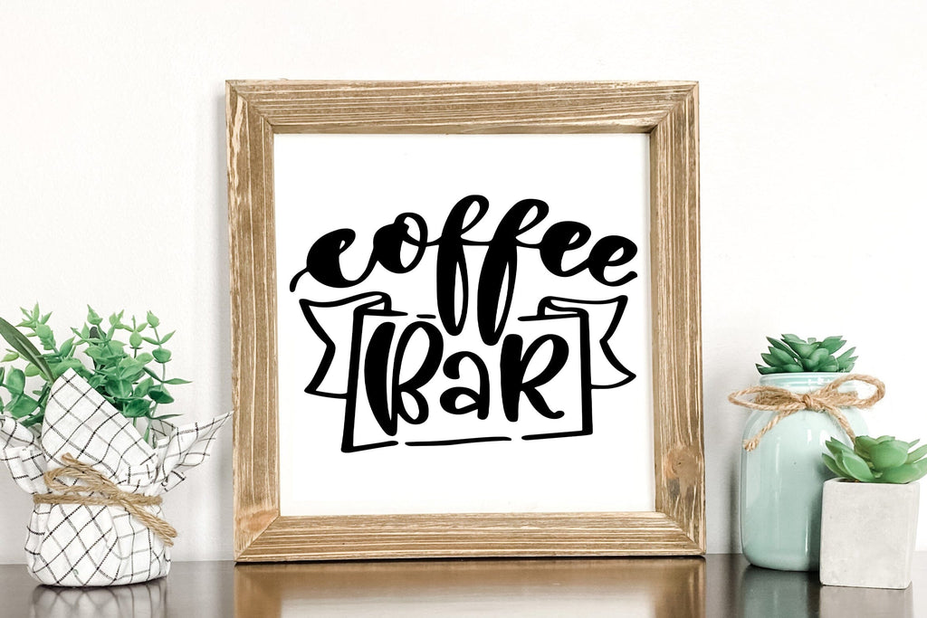 Kitchen Sign SVG Cut File, Coffee Bar Lettering Quotes - So Fontsy