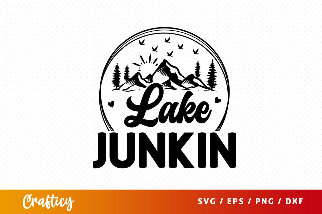 Lake Junkin Svg Design - So Fontsy