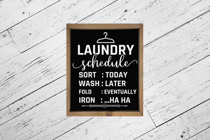 Laundry Schedule Room Sayings Sign SVG - So Fontsy