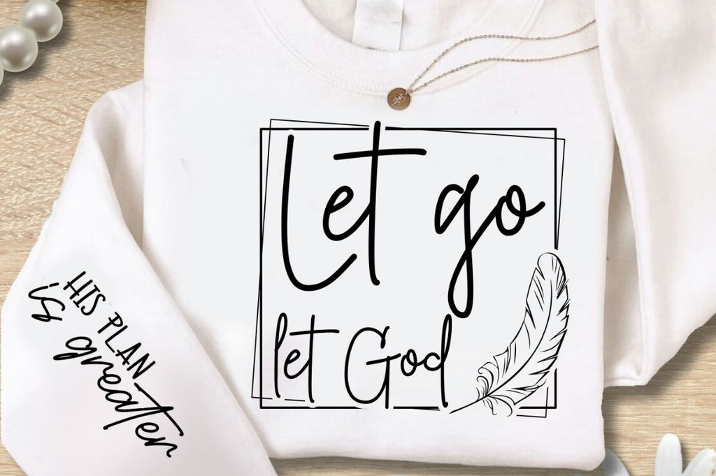 Let Go Let God Sleeve SVG Design - So Fontsy
