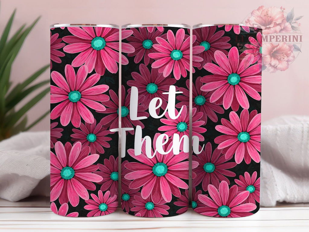 Let Them Positive Affirmation 20oz Tumbler, Positive Affirmation ...