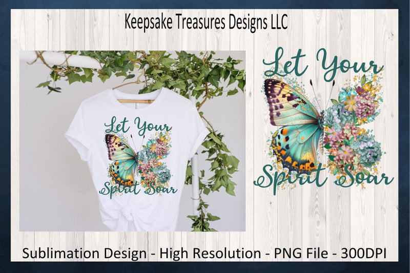 Let Your Spirit Soar Inspirational Quote, Sublimation PNG Design ...