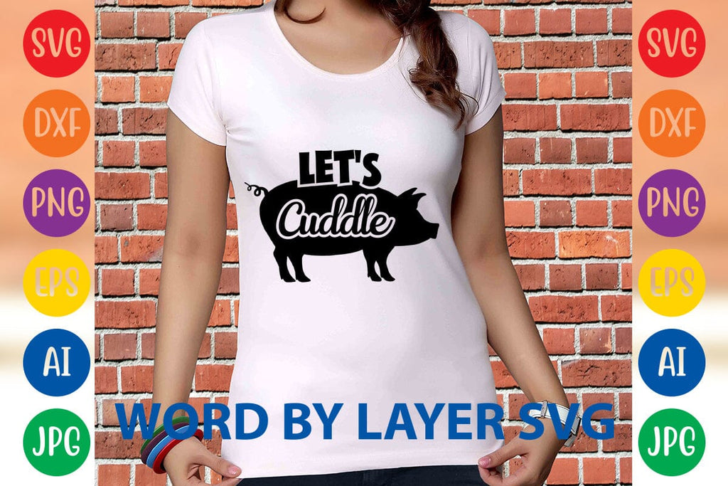 Let's Cuddle SVG DESIGN - So Fontsy