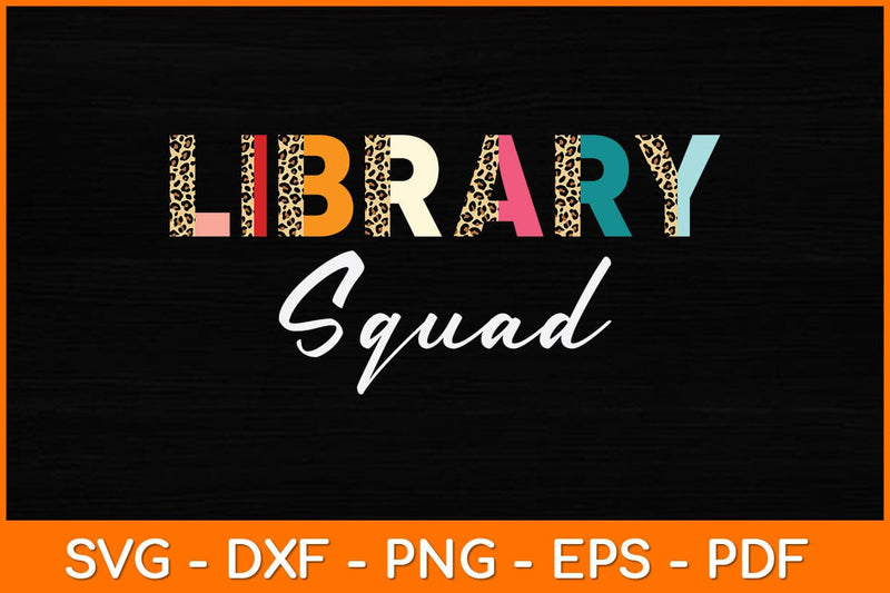 Library Squad Svg File - So Fontsy