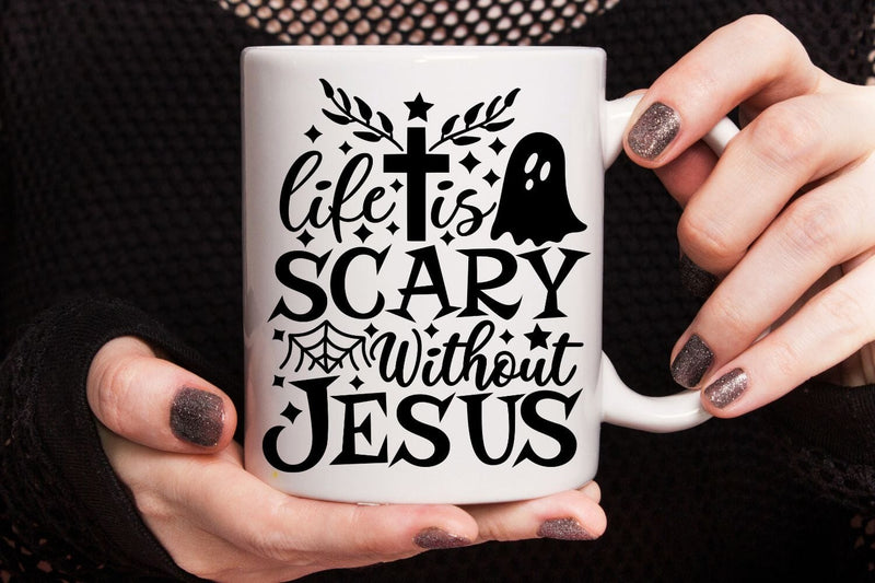 Life Is Scary Without Jesus| Christian Halloween SVG Cutting Files ...