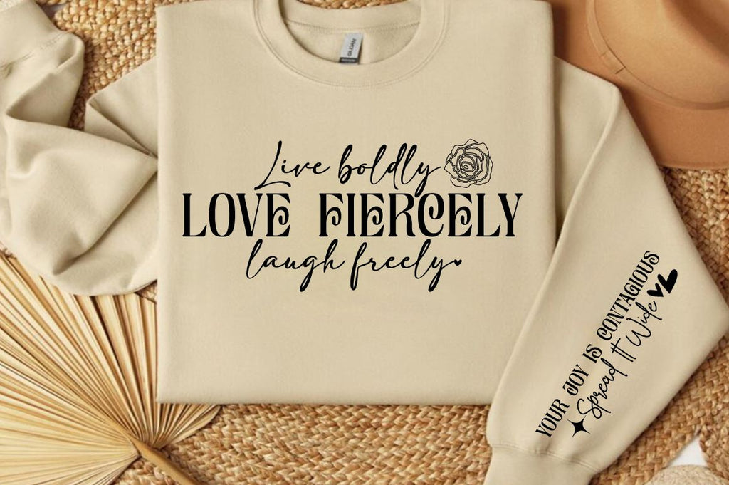 Live boldly love fiercely laugh freely Sleeve SVG Design - So Fontsy