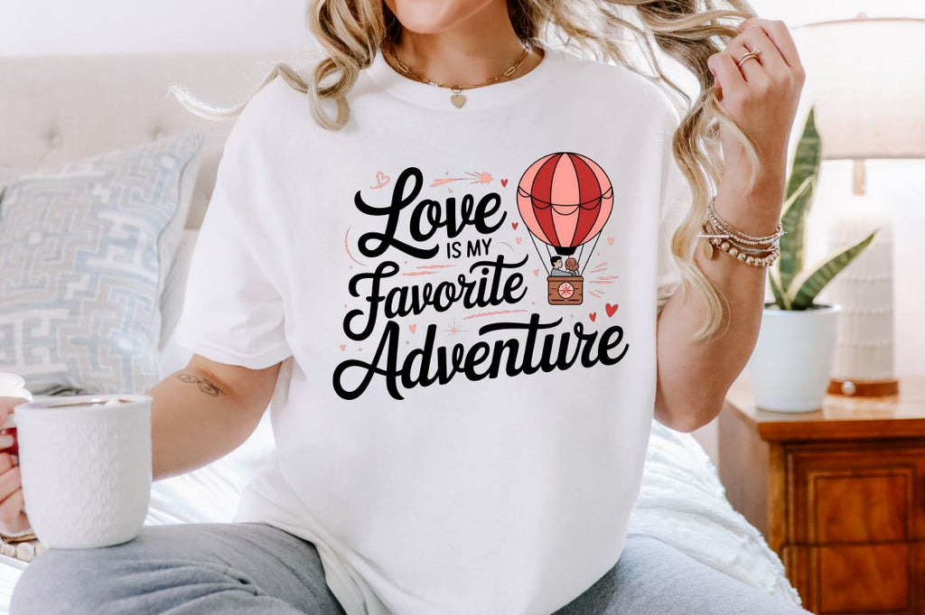 Love is my favorite adventure Sublimation Design - So Fontsy