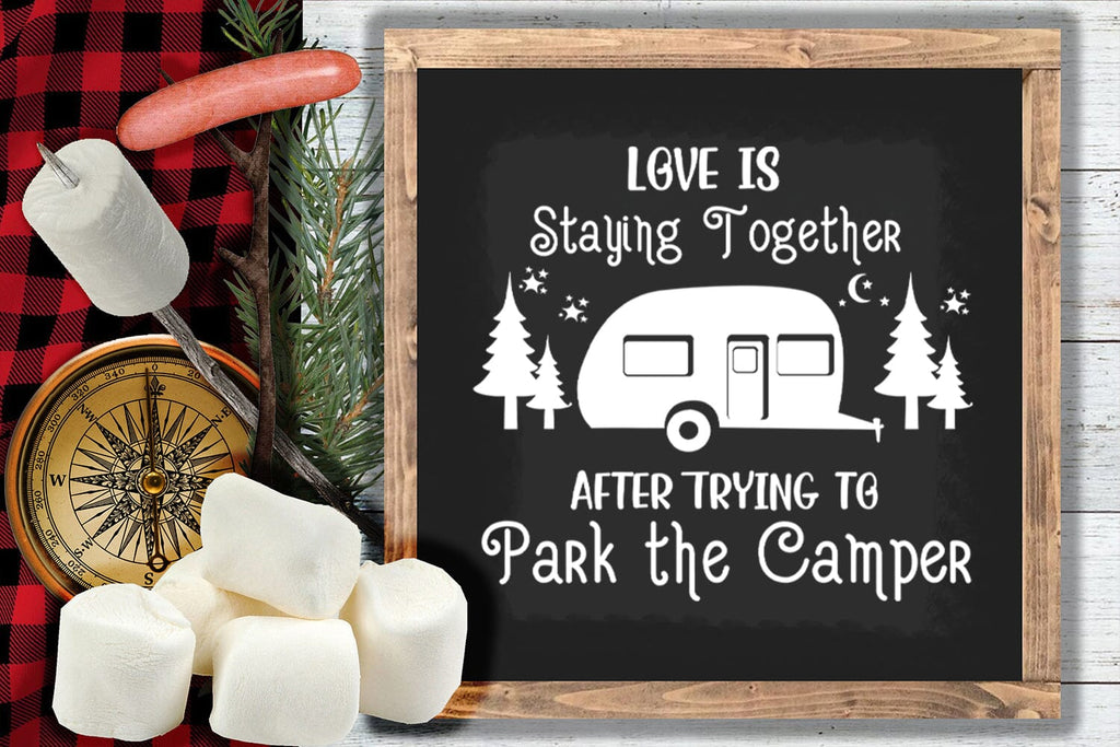 Love Is Staying Together SVG I Camping Signs for Campers SVG - So Fontsy