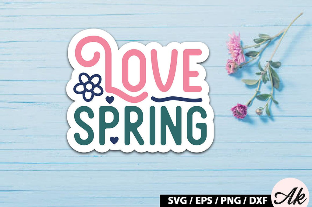 Love spring Sticker SVG - So Fontsy
