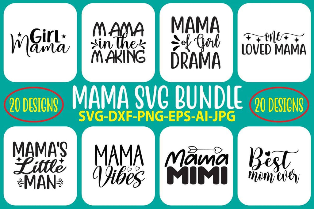 Mama SVG Bundle - So Fontsy