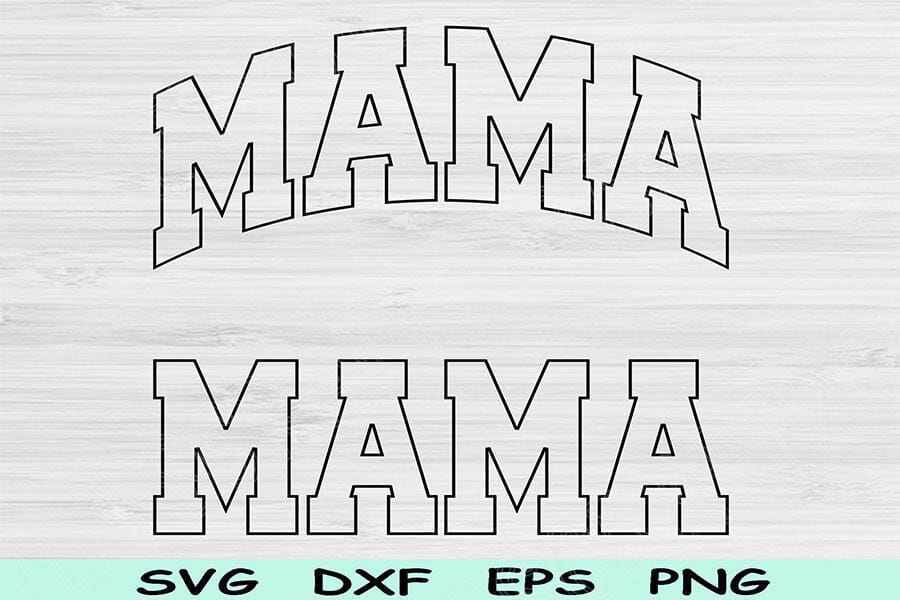 Mama Svg Dxf Cut File, Mama Png, Mom Svg Files For Cricut, Mother Svg ...