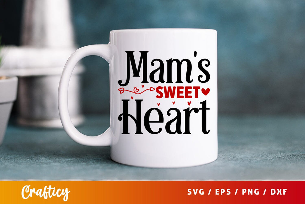 Mamas Sweet Heart SVG Design - So Fontsy