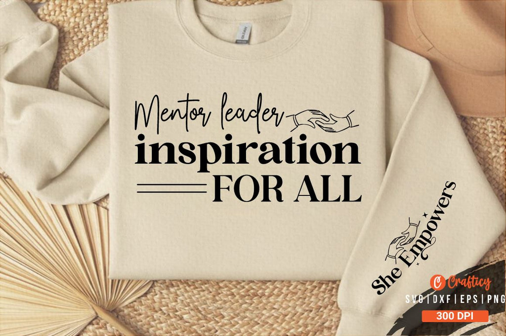 Mentor leader inspiration for all Sleeve SVG Design - So Fontsy