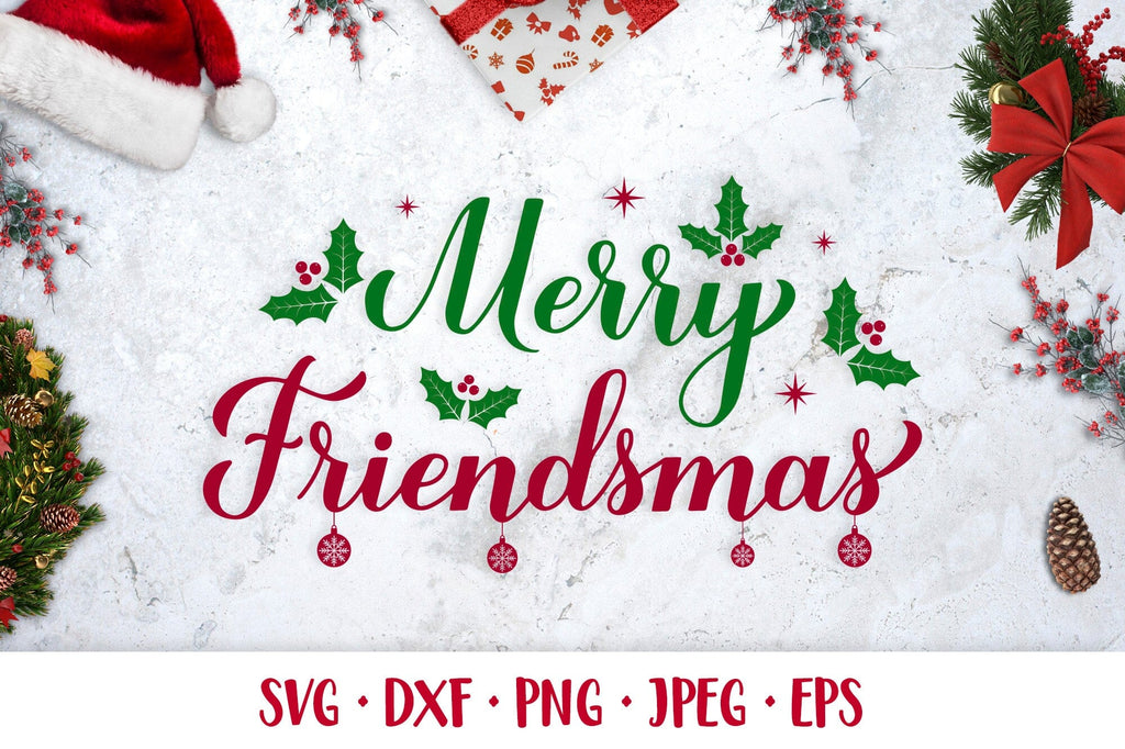 Merry Friendsmas SVG. Funny Christmas quote shirt design - So Fontsy