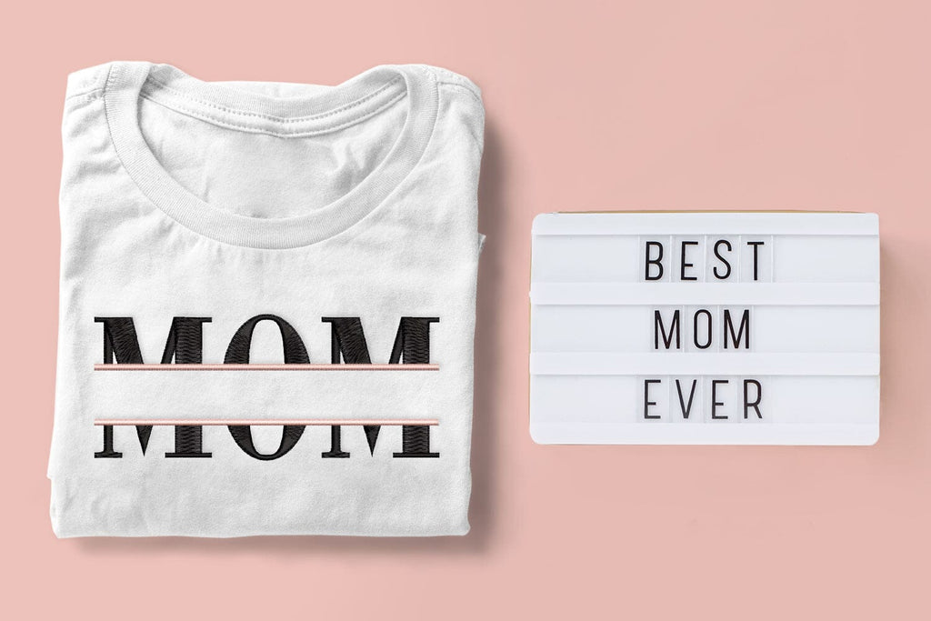 Mom Split Embroidery - So Fontsy