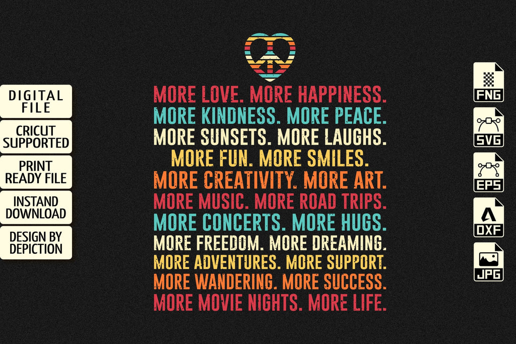 More Love More Happiness, More Kindness More Peace, More Sunsets More ...
