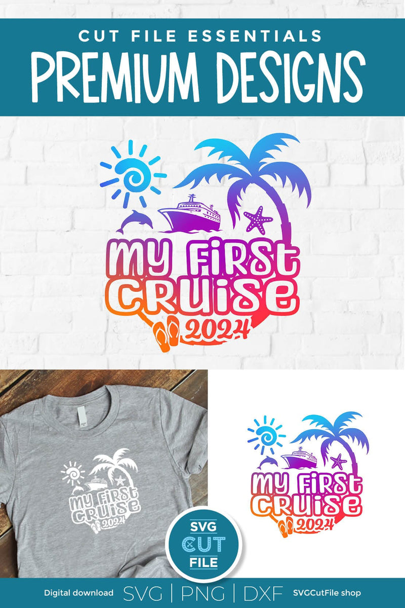 My First Cruise SVG, Baby Cruise vacation, 2024 svg - So Fontsy