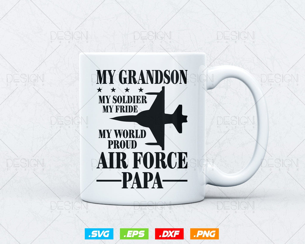 My Grandson Is A Soldier Airman Proud Air Force Papa Svg Png, Air ...