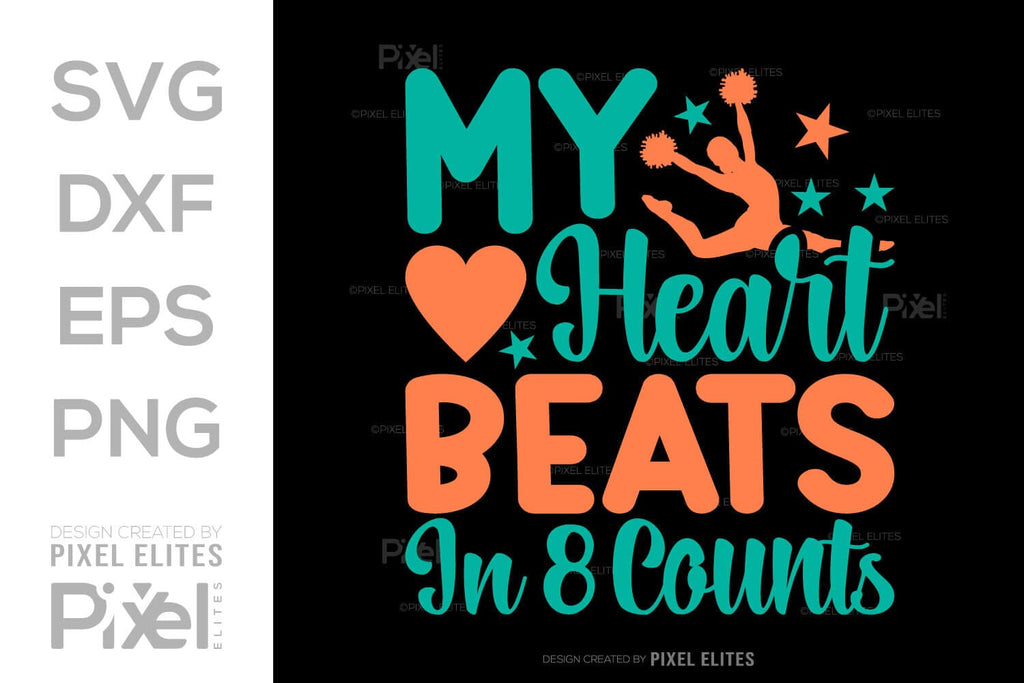 My Heart Beats In 8 Counts SVG Cheerleading Cheer Life Bundle Cheer ...