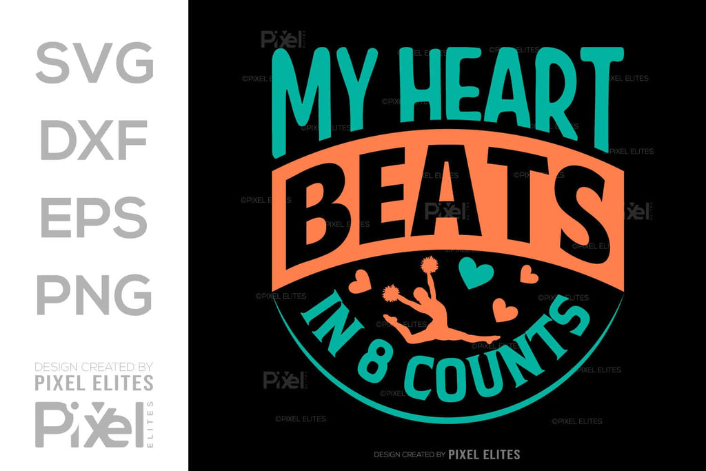 My Heart Beats In 8 Counts SVG Cheerleading Cheer Life Bundle Cheer ...