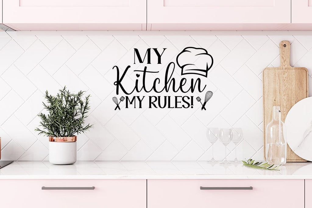 My Kitchen My Rules SVG Design - So Fontsy