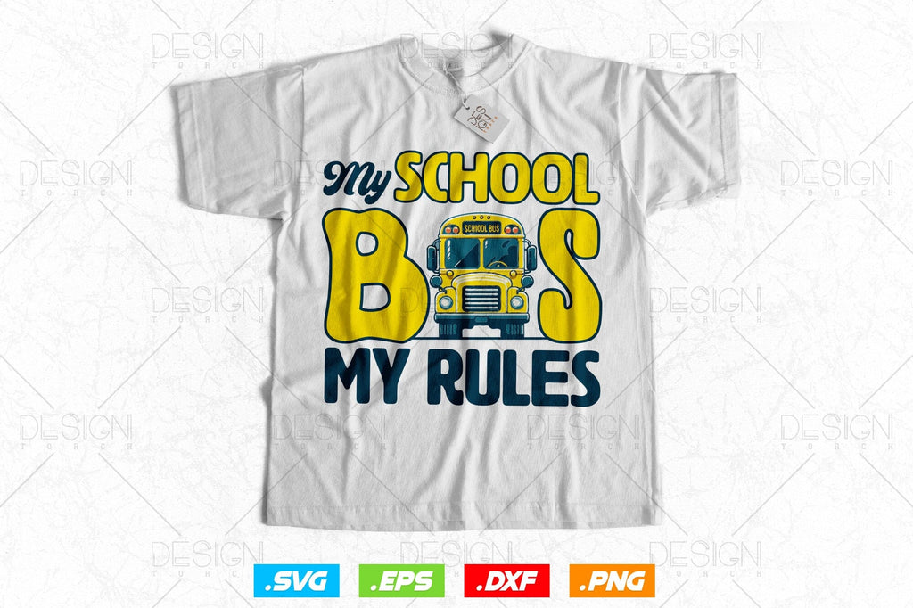 My School Bus My Rules Svg Png, Father's Day Svg, Bus Driver Gift , Bus ...