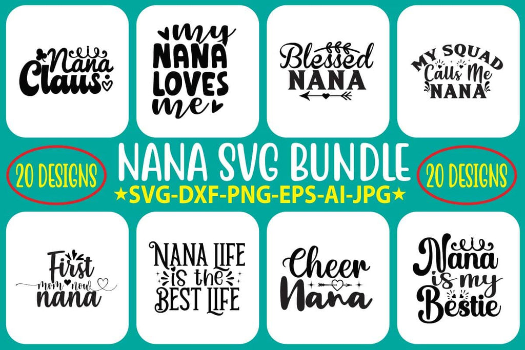 Nana SVG Bundle - So Fontsy
